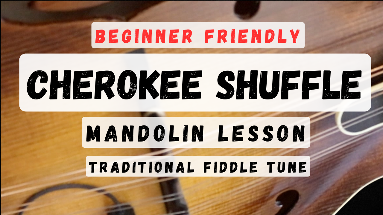 Cherokee Shuffle (Basic): Mandolin Lesson - Pickin' Lessons